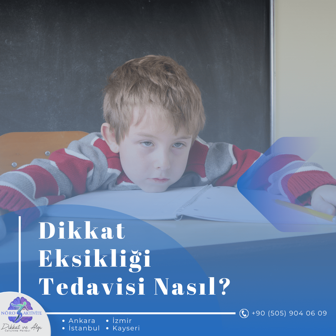 Dikkat Eksikliği Tedavi Edilmezse Ne Olur? - Nöro Aktivite Dikkat ...