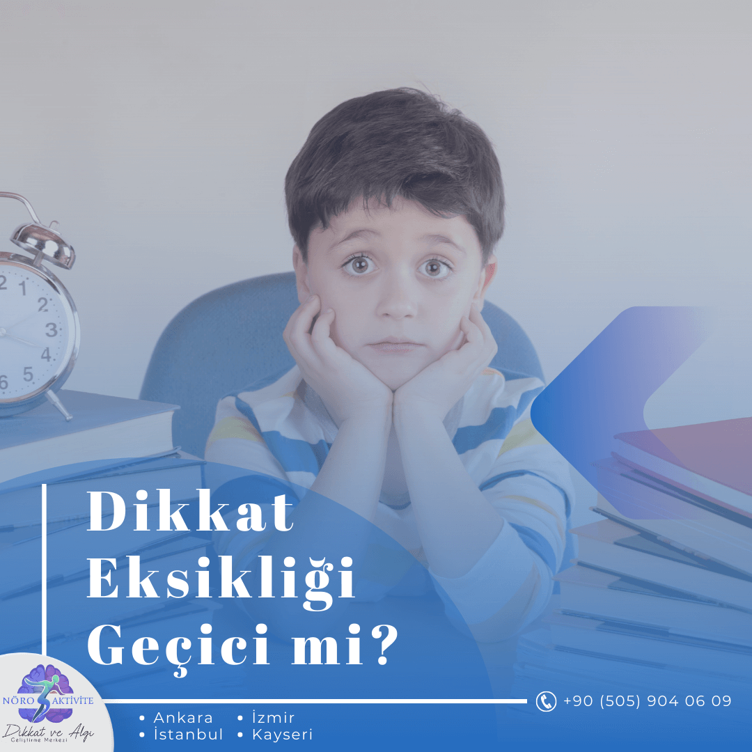 Nöro Aktivite Dikkat Eksikliği Hiperaktivite